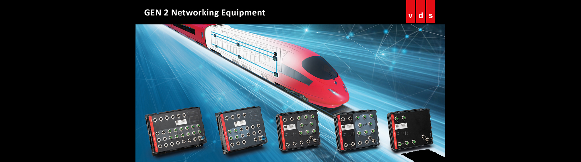 VDS RAIL launches New Generation GEN 2 of Rolling Stock Ethernet Switches and Backbone Nodes - RSN